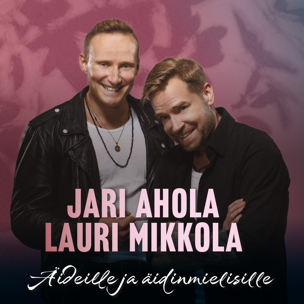 JARI AHOLA JA LAURI MIKKOLA: ÄIDEILLE JA ÄIDINMIELISILLE | Tampereen ...